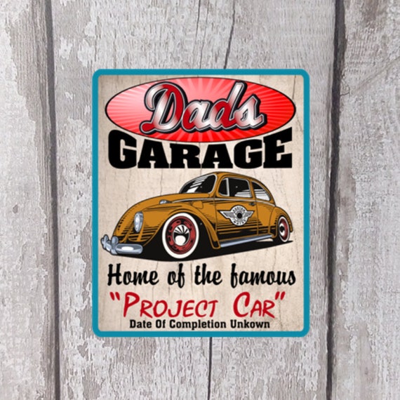Dads Gargae Project Car Metal Sign Garage Sign Workshop - Etsy UK