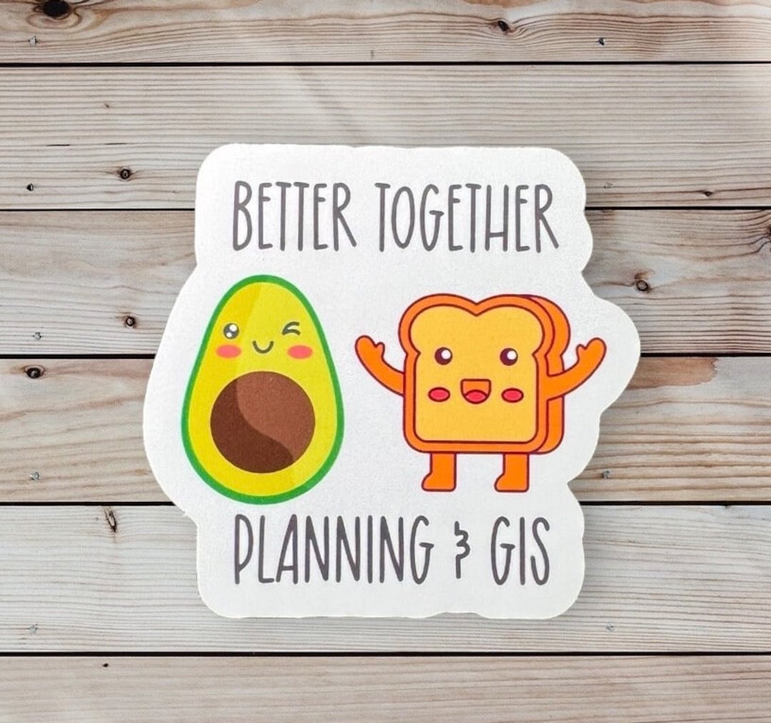 Urban Planning and GIS Sticker -avocado Toast - - Etsy
