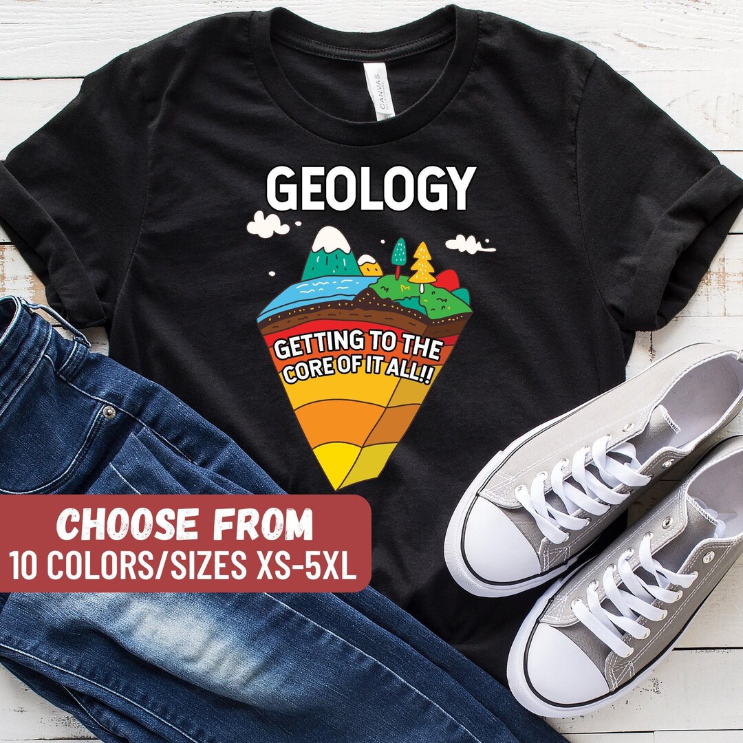 Geology Shirt, Geology Gifts, Geology Student Gifts, Geologist Tshirt ...