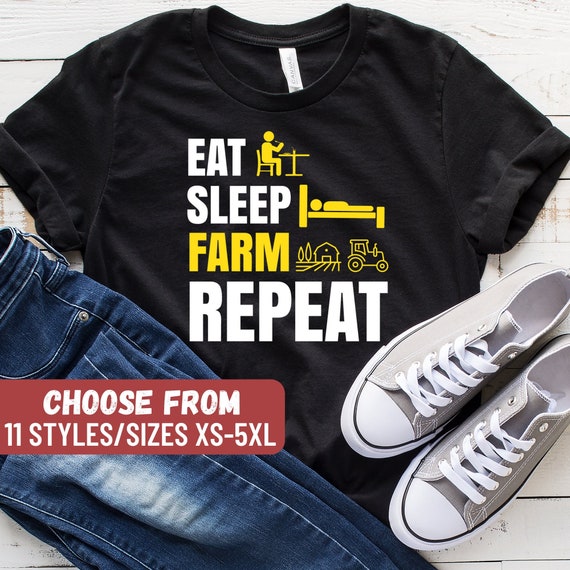 Eat Sleep Farm Repeat T-shirt Funny Farmer Shirt Farmer - Etsy