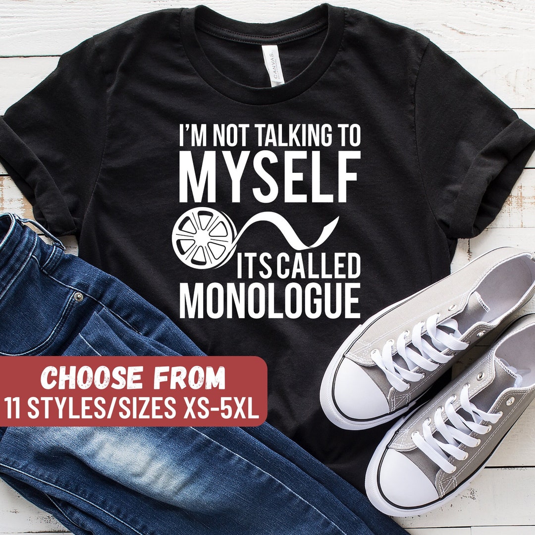 Funny Theater Shirt, Drama School Gift, Drama Shirt, Theatre Lover Shirt, Drama, I'm Not Talking ...