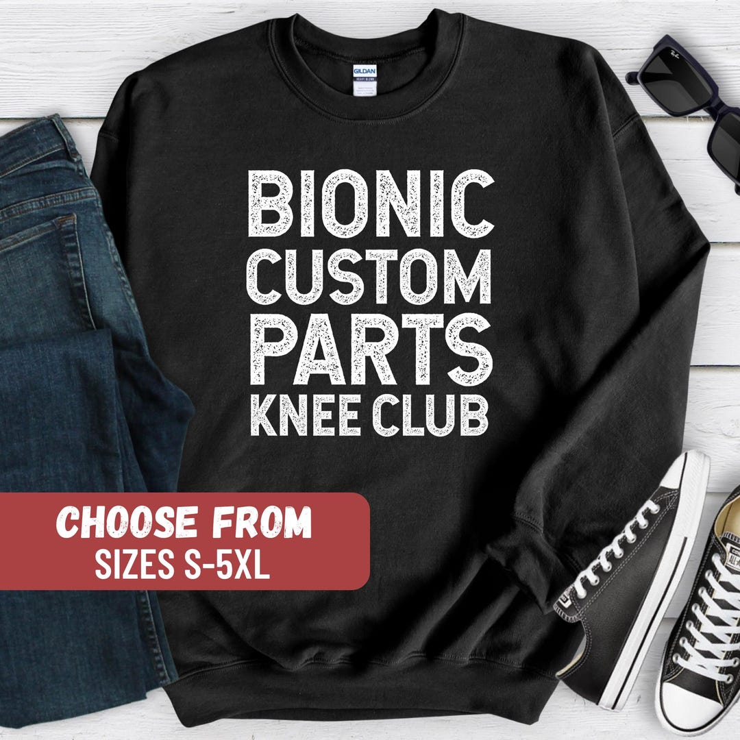 Knee Replacement Gift, Knee Surgery Sweatshirt, New Knee Post-op Tee ...