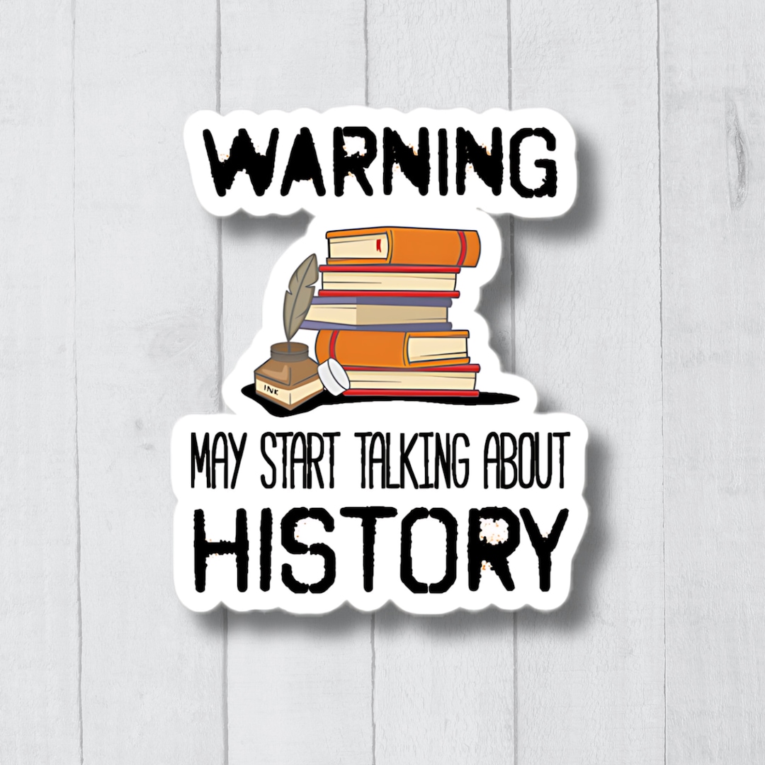 History Sticker, Historian Gift, History Teacher Sticker, Archivist ...