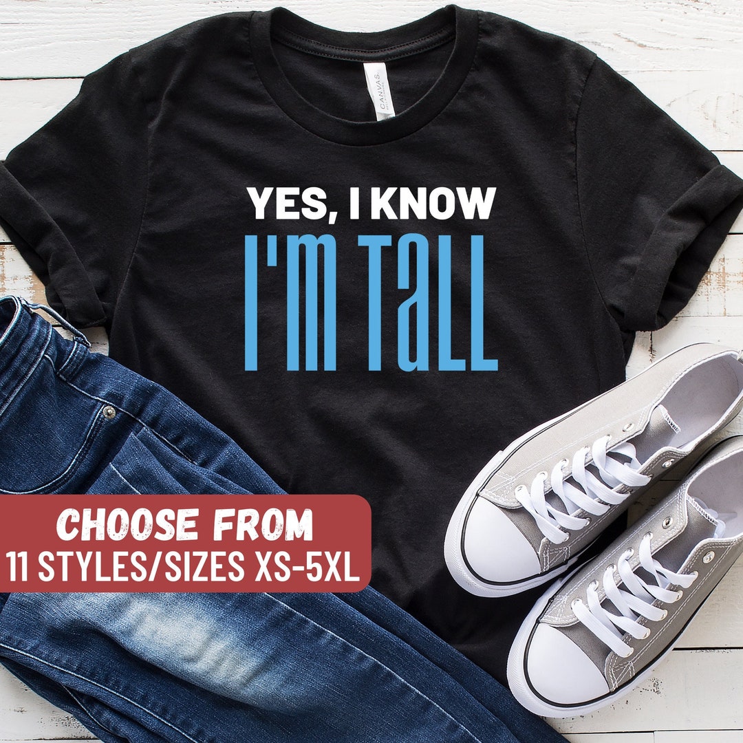 Tall Person Shirt, Tall Person Gift, Tall Person Tshirt, Tall Shirt ...