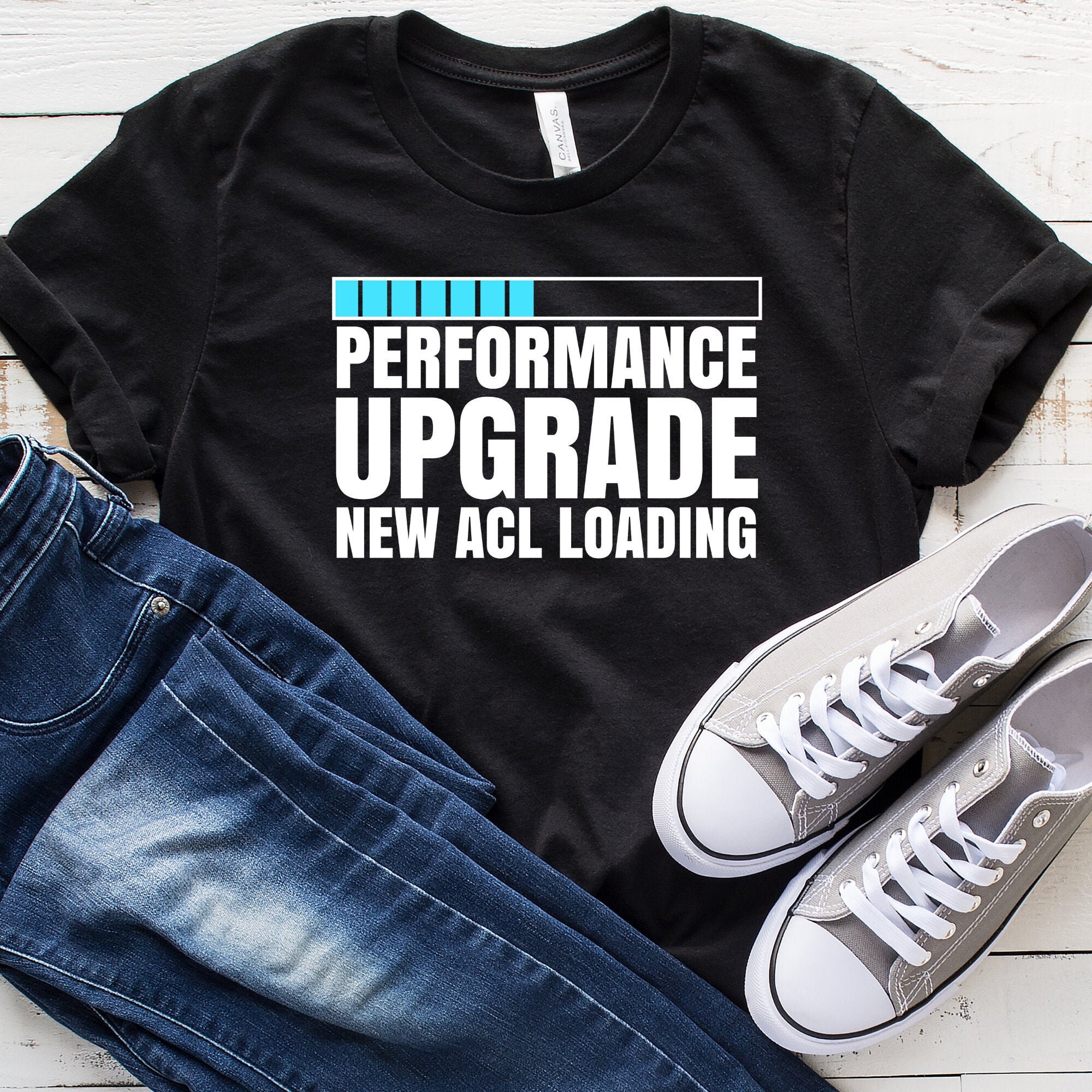 Performance Upgrade New Acl Loading T-Shirt Knee Replacement | Etsy