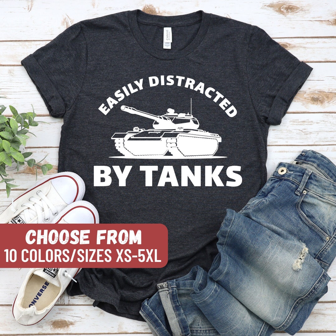 Tank Shirt, Funny Tank Shirt, Gift for Tank Lover, Military Tank Shirt ...