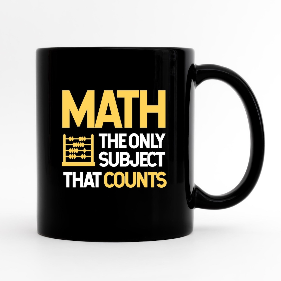 Math Mug, Funny Math Mug, Funny Math Teacher Gifts, Math Student Gift ...