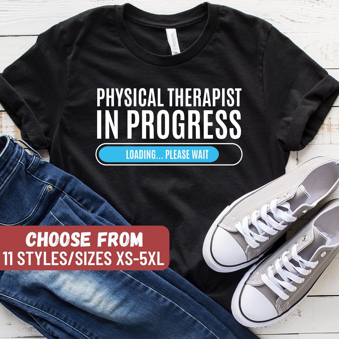 Physical Therapy Shirt, Physical Therapist Gift, Funny PT Shirt, PT ...