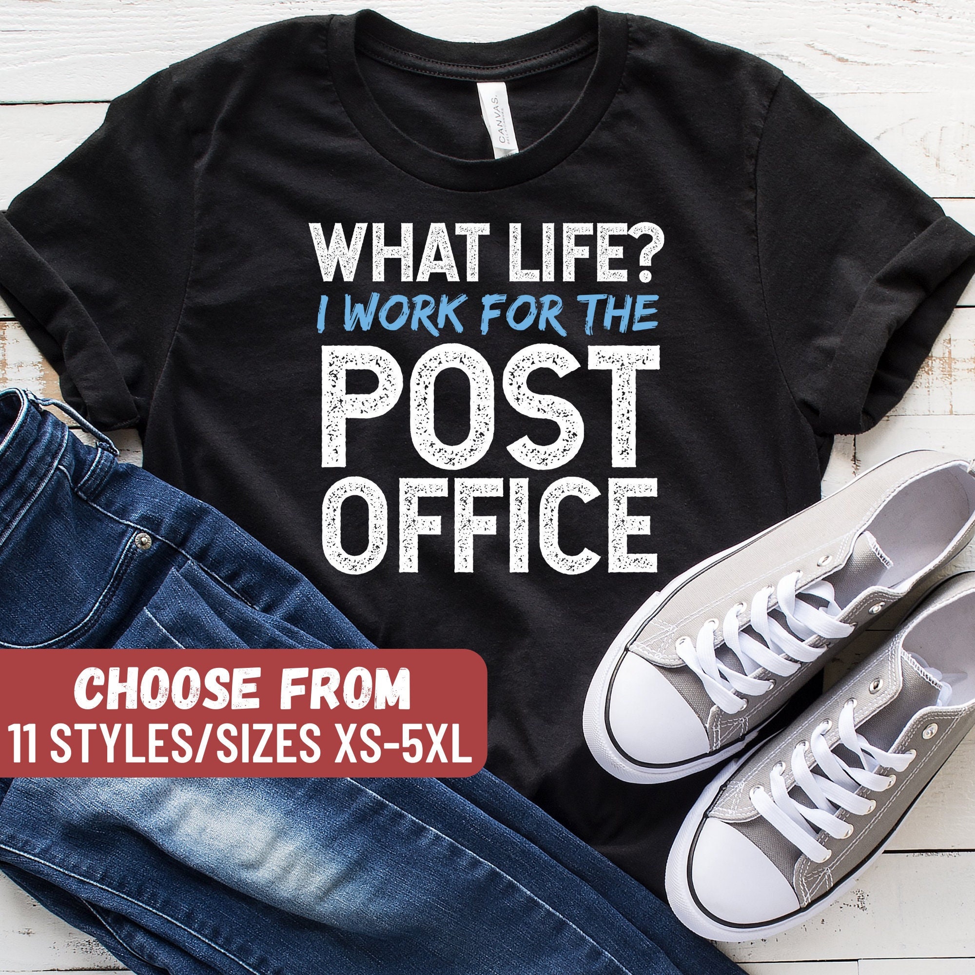 What Life I Work for the Post Office T-shirt Funny Mailman - Etsy