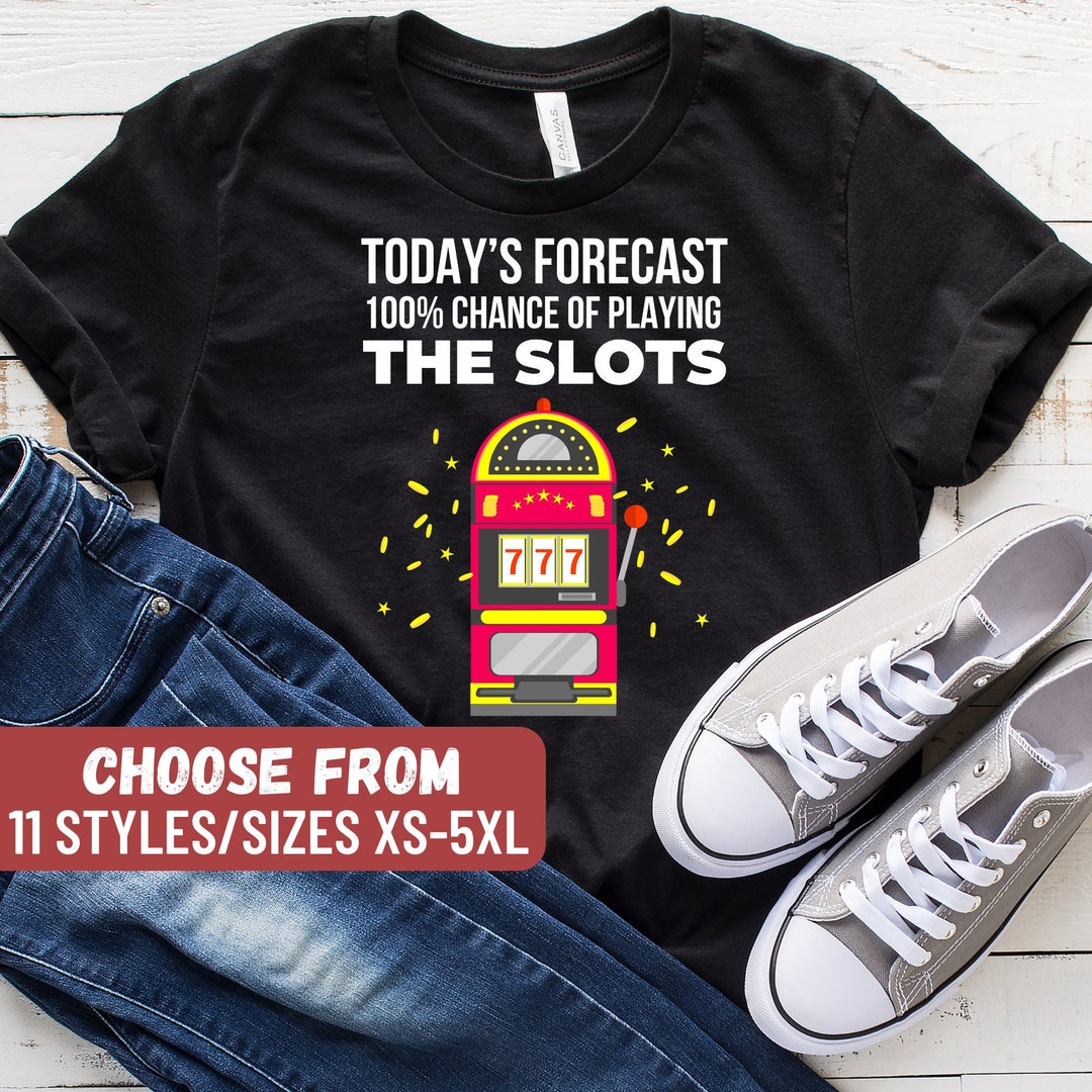 Slot Machine Shirt, Gambling Gift, Funny Slot Machine Shirt, Gambling ...