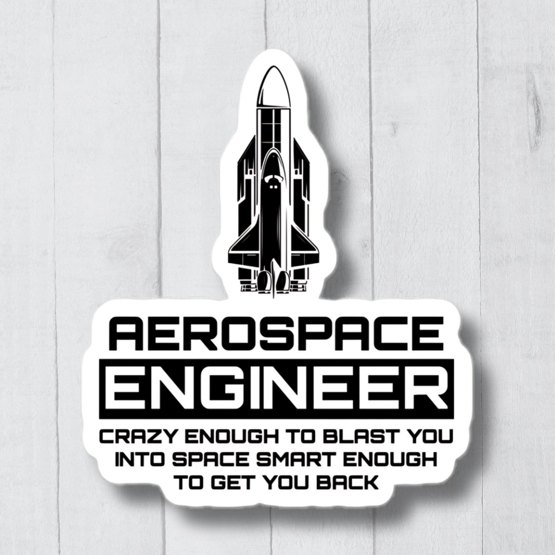 Aerospace Engineer Stickers, Aerospace Engineer Decal, Rocket Scientist ...