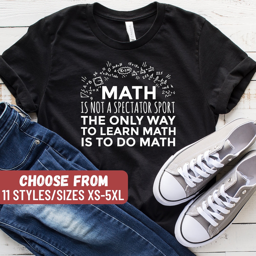 Math Teacher Gift, Math Teacher Shirts, Funny Math Shirt, Math is Not A ...