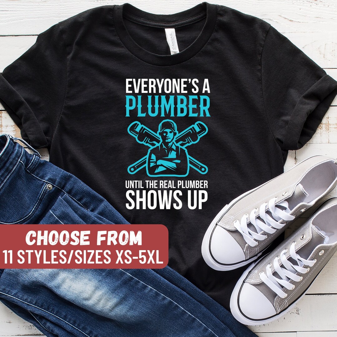 Plumber Shirt, Plumber Gift, Gift for Plumber, Plumber Tee, Funny ...
