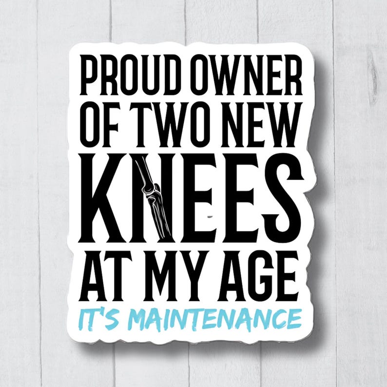 Knee Replacement Vinyl Sticker, Knee Surgery Gift, Knee Post Surgery ...