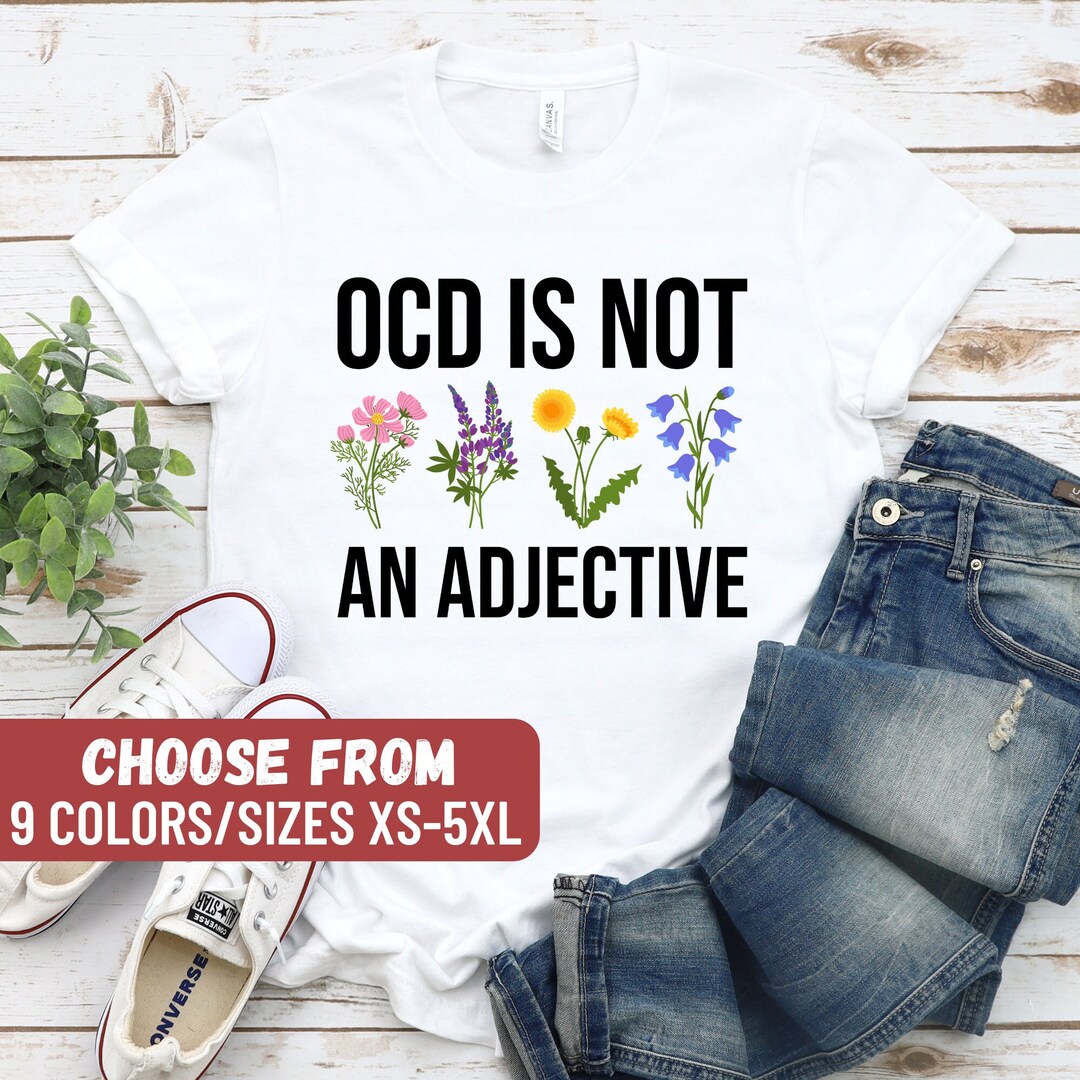 Ocd Shirt, Obsessive Compulsive Disorder Shirt, Funny Ocd Shirt, Ocd ...
