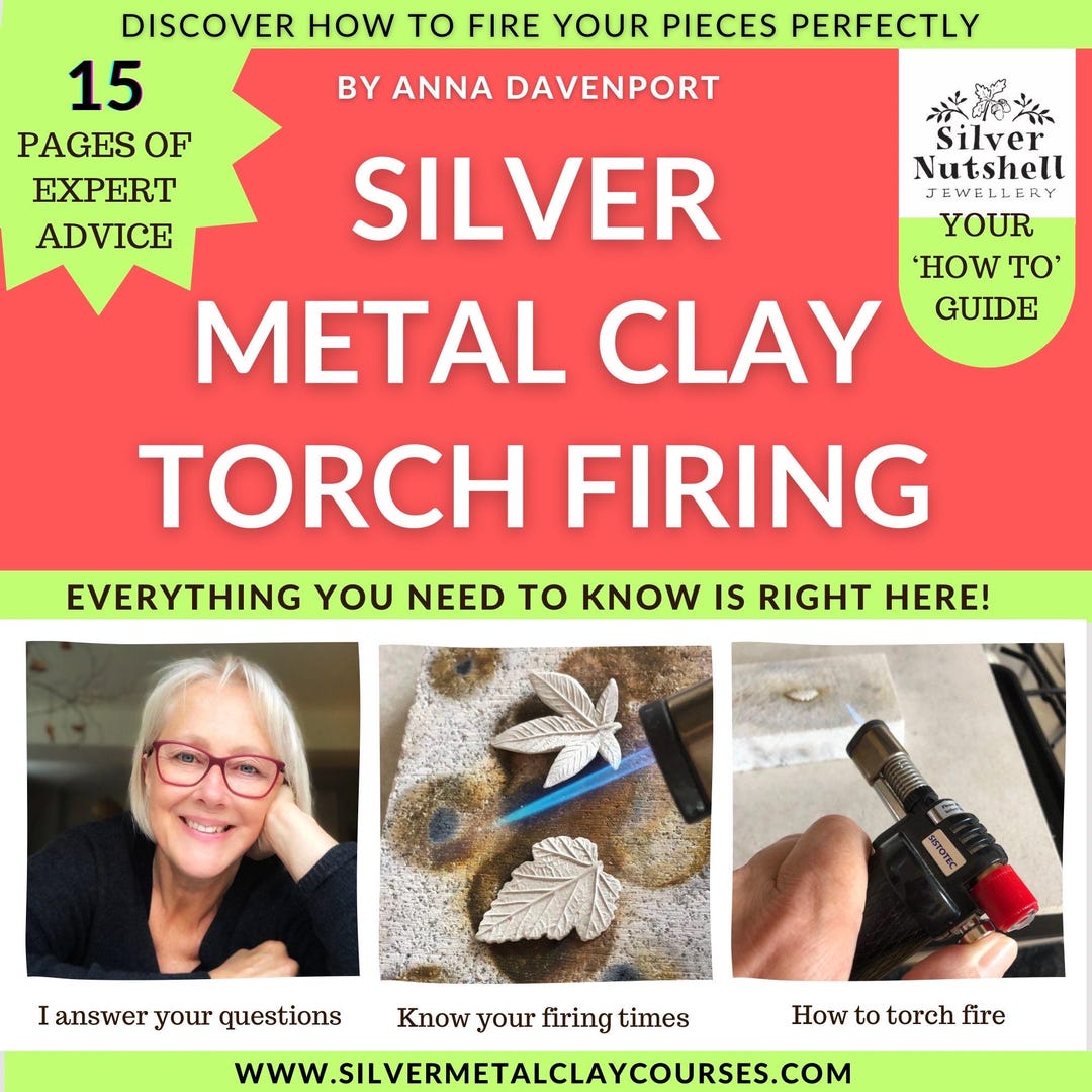 Silver Metal Clay Torch Firing Downloadable Book. 15-pages of Expert ...
