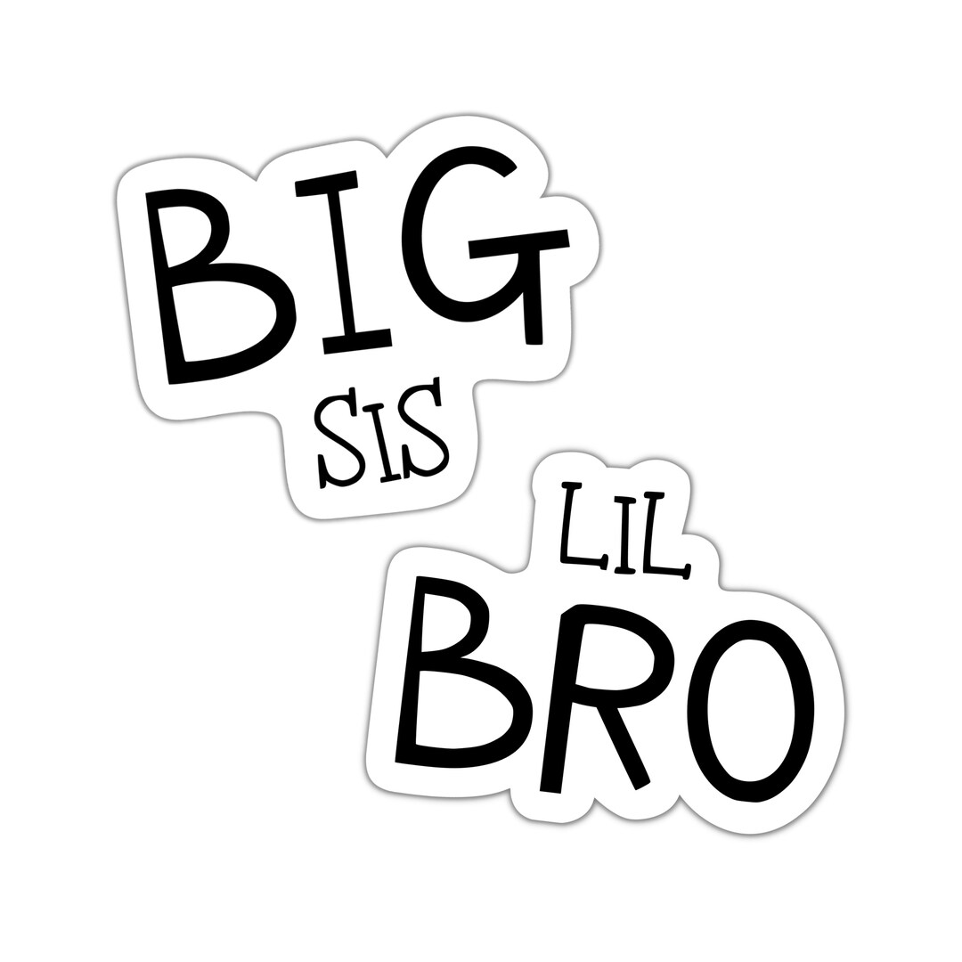 Big Sis Lil Bro Matte Stickers, Set of 2, Older Sister/younger Brother ...