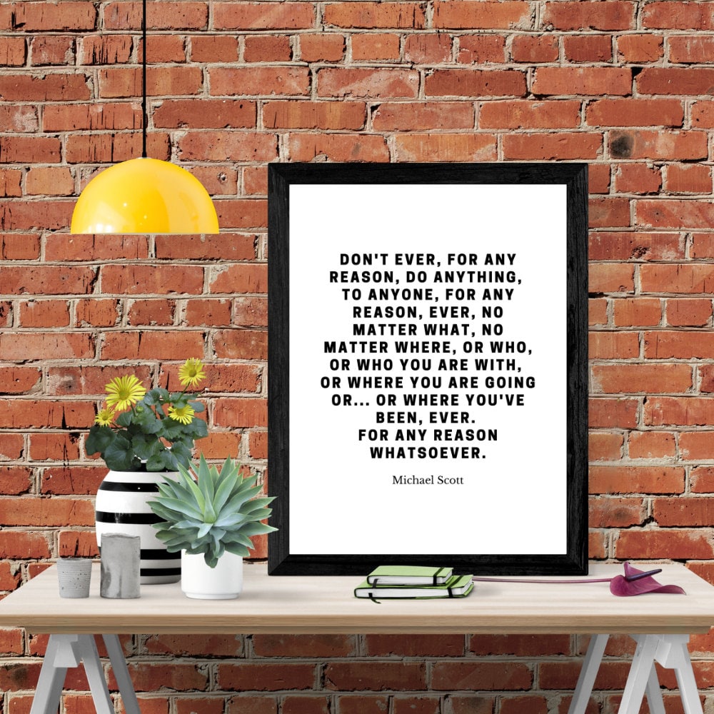 Print the Office Michael Scott Don't Ever, for Any Reason 8x10 and ...