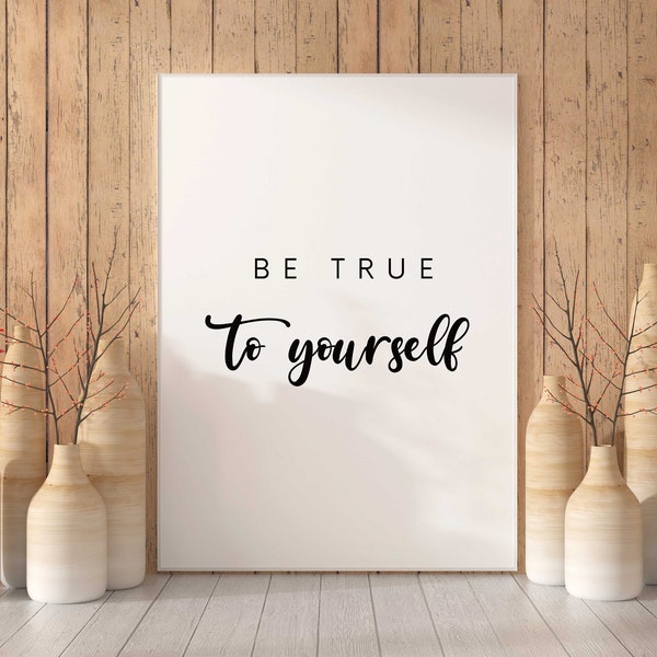 Be True to Yourself - Etsy