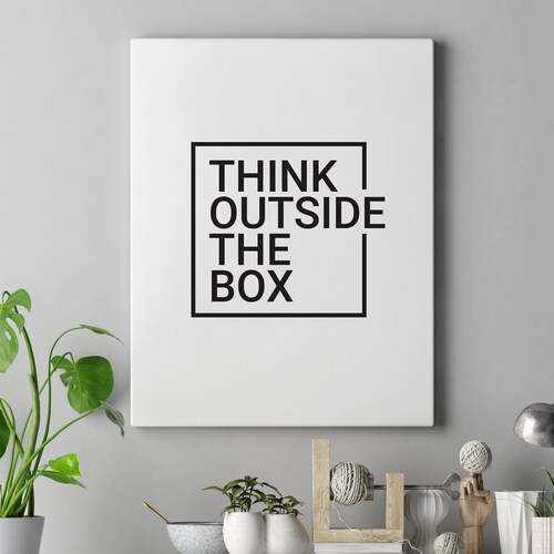 Think Outside the Box Print Printable Wall Art Print Digital - Etsy