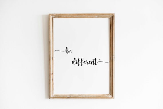 Be Different Motivational Wall Art Print Inspirational Quote - Etsy