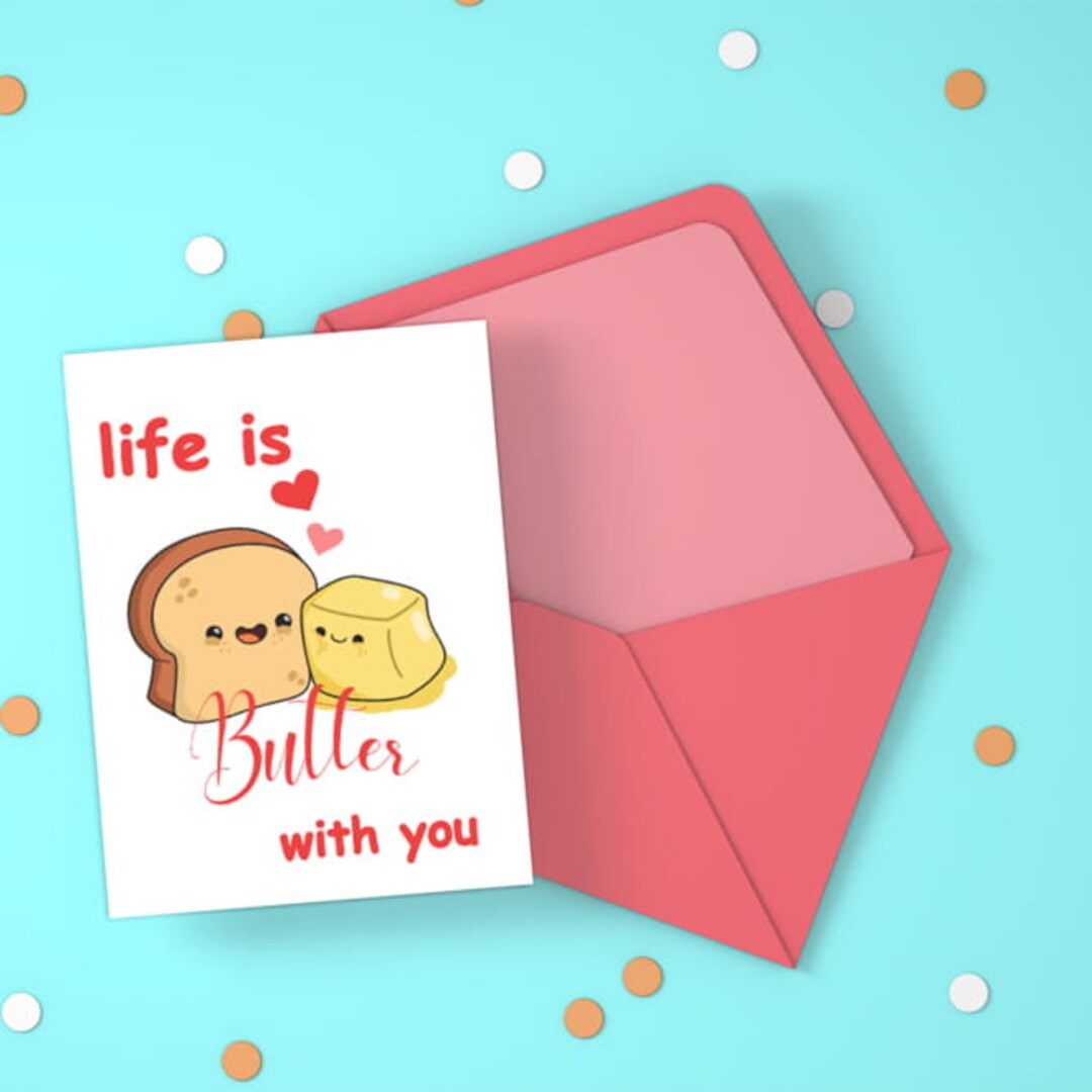 Life is Butter With You, Anniversary Card, Birthday Gift, Printable ...