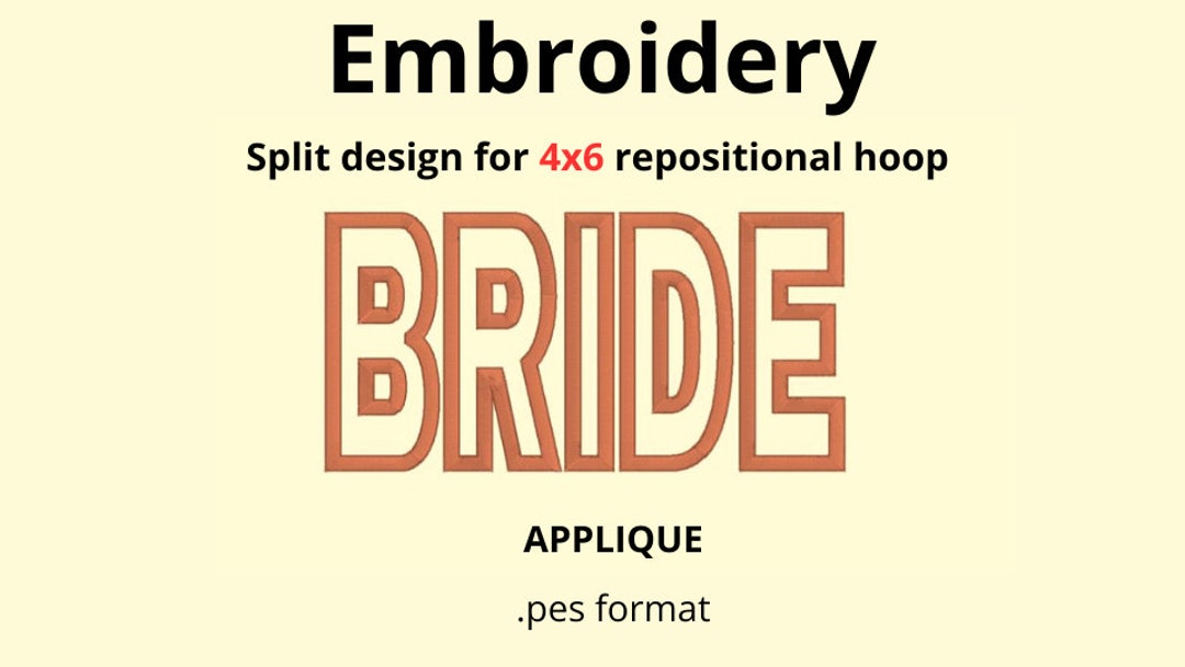 BRIDE Embroidery Design Split for Repositional Hoop Hooping 4x4 4x6 ...