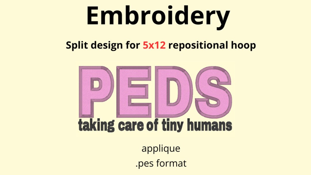 PEDS Nurse Tiny Humans Applique Embroidery Design Split for ...