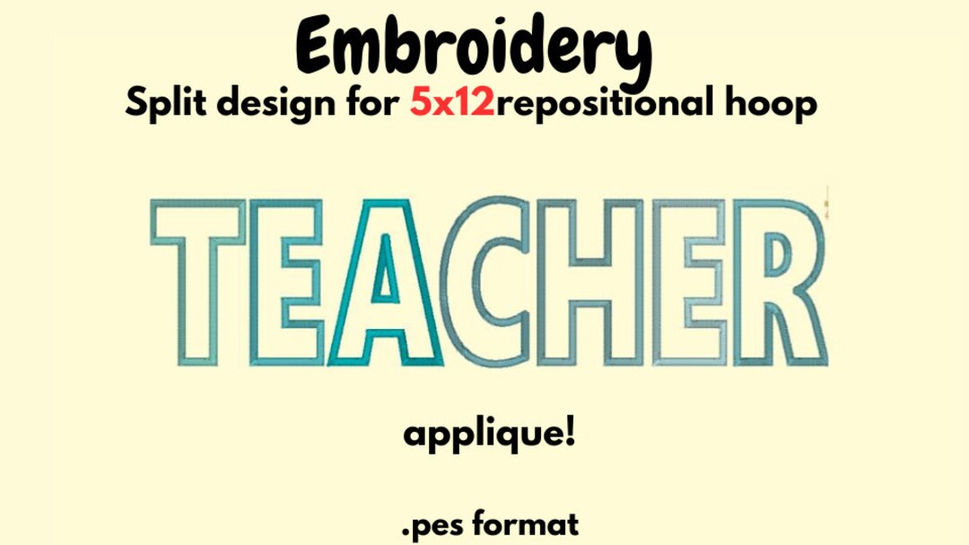 TEACHER Embroidery Design Split for Repositional Hoop Hooping - Etsy
