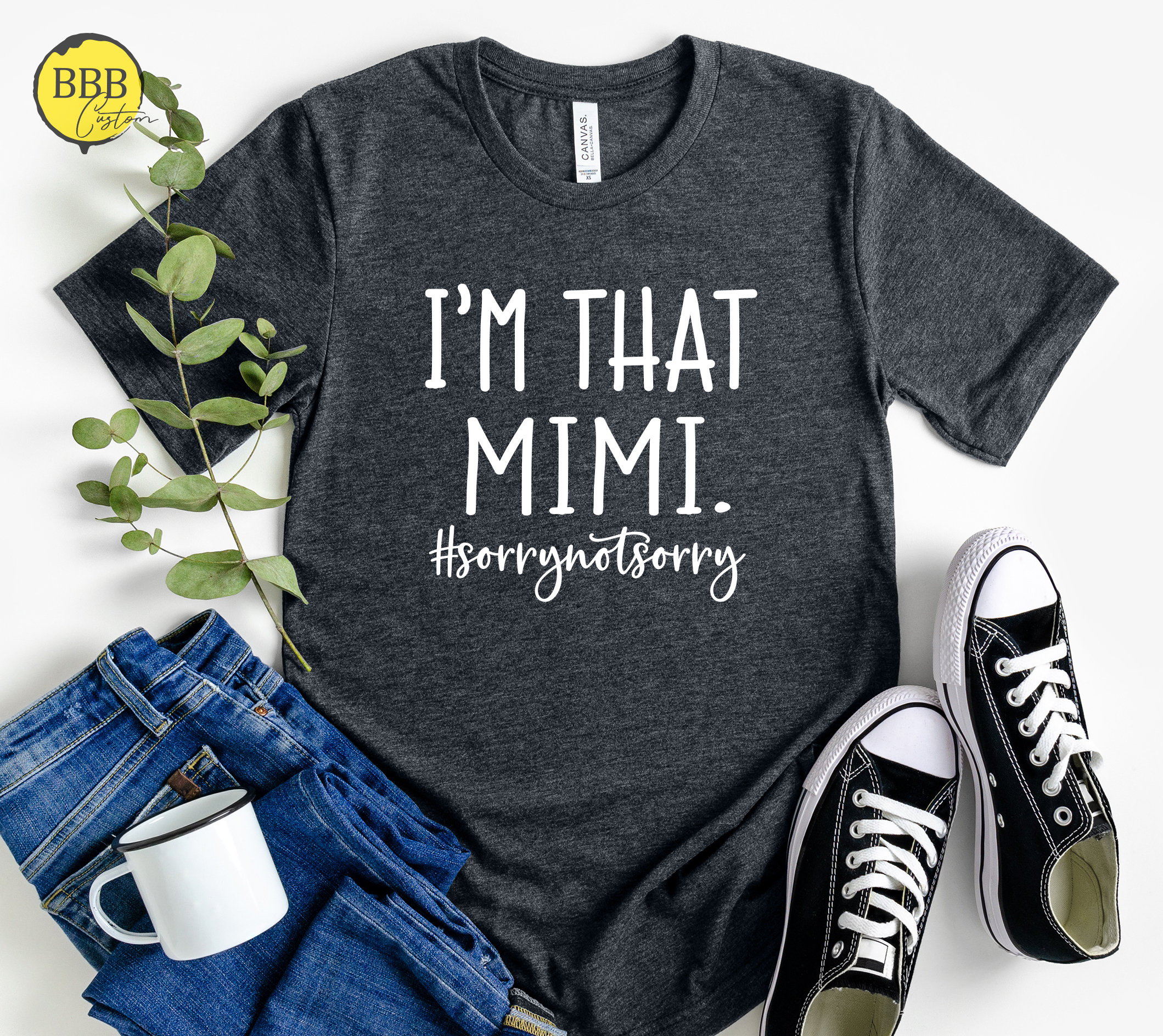 I'm That Mimi Shirt Sorry Not Sorry Shirt Funny - Etsy Canada