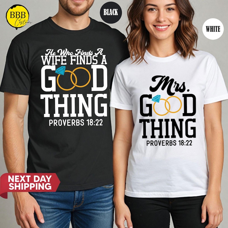 Christian Couple T-shirt: He Who Finds A Wife, Mrs. Good Thing Tee - Etsy