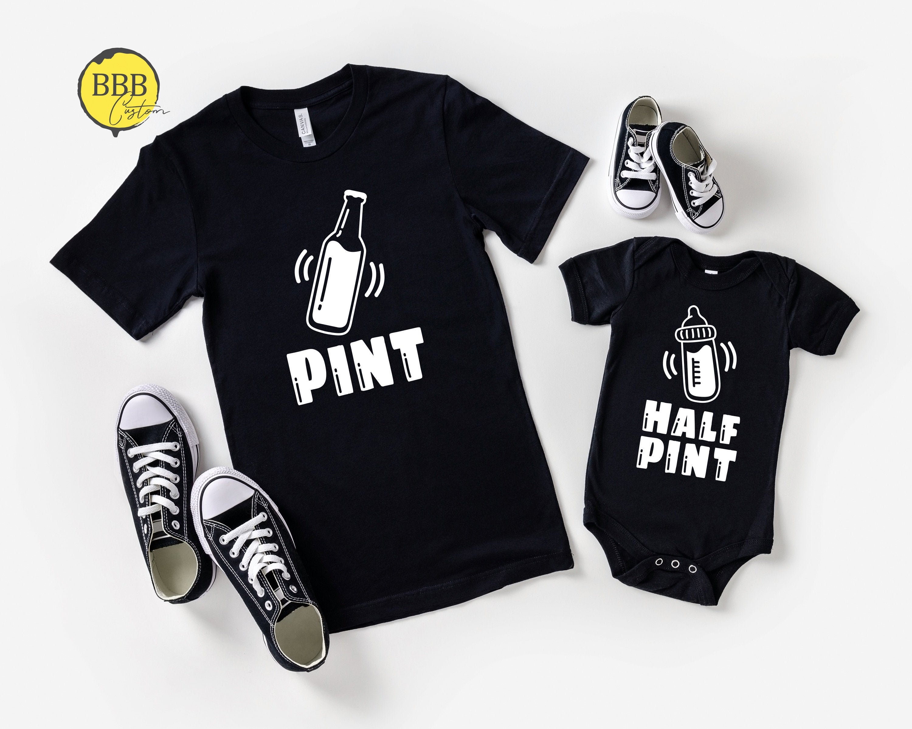 Pint and Half Pint Matching Shirt Dad Baby Shirt Father Son - Etsy.de
