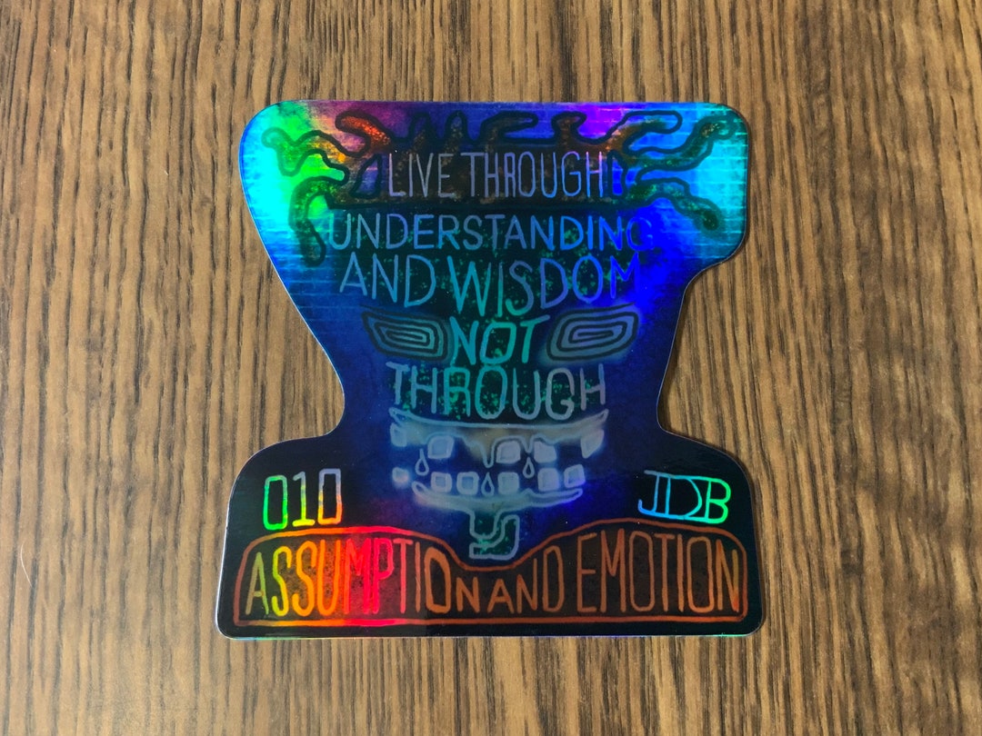 JDB Quote 010 3.5” Holographic Vinyl Sticker Art Live Understanding ...