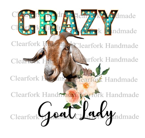 Crazy Goat Lady PNG for Sublimation - Etsy