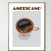 Americano Poster | Black Coffee Poster | Minimal Coffee Print | Retro ...