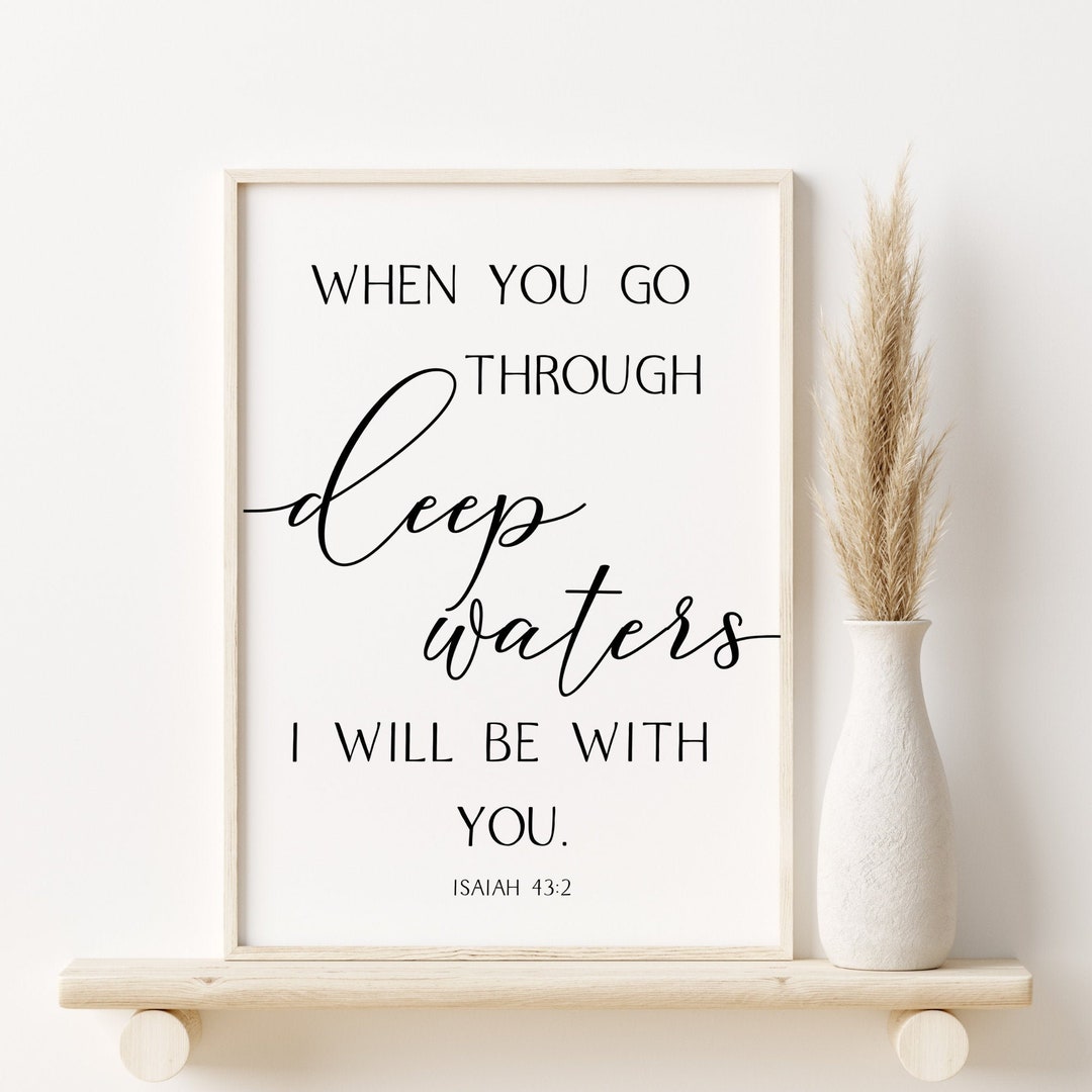 MAILED PRINT "bible Verse "when You Go Through Deep Waters, I Will Be ...