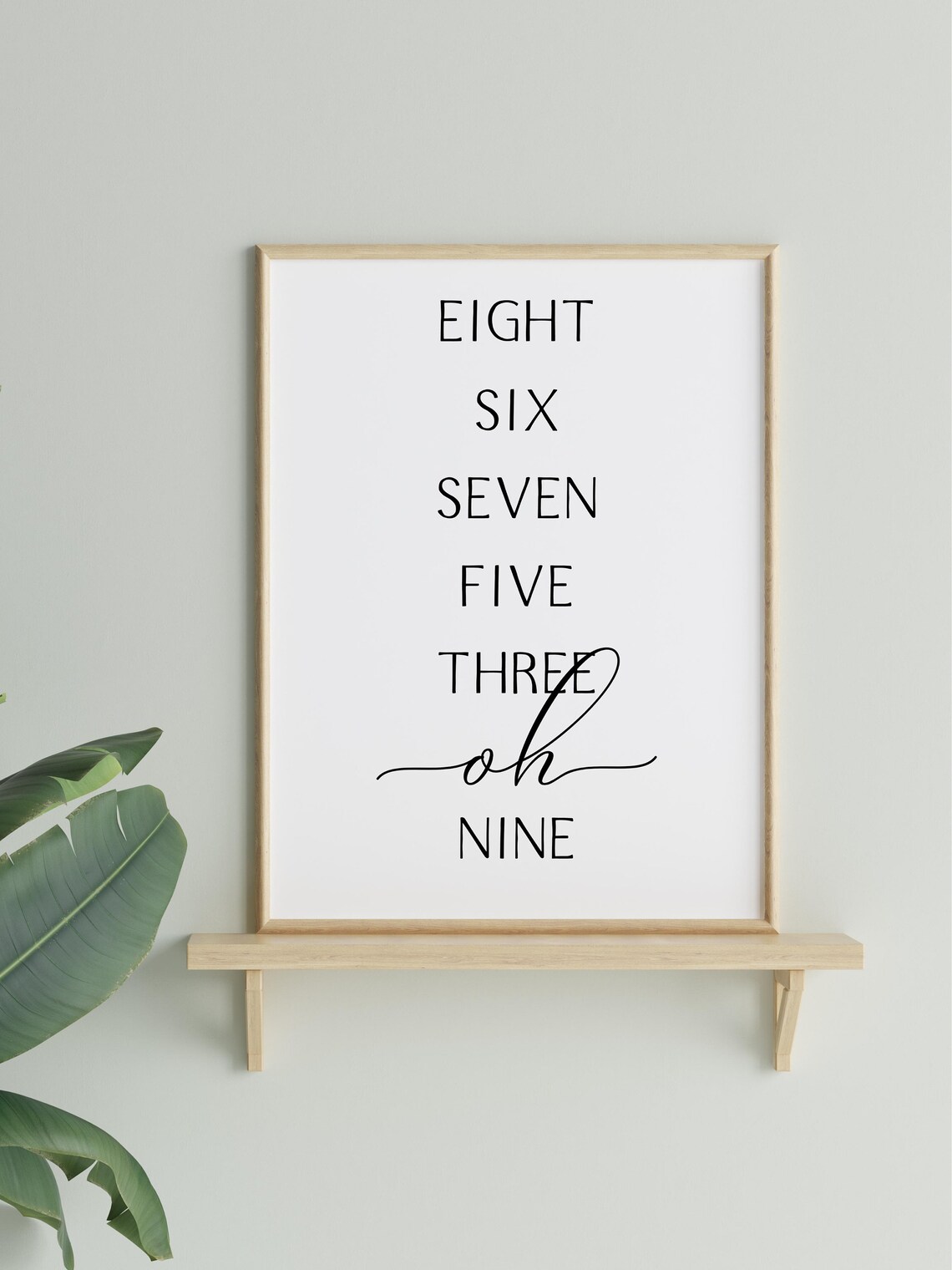 Eight Six Seven Five Three OH Nine 8675309 PRINTABLE Art | Etsy