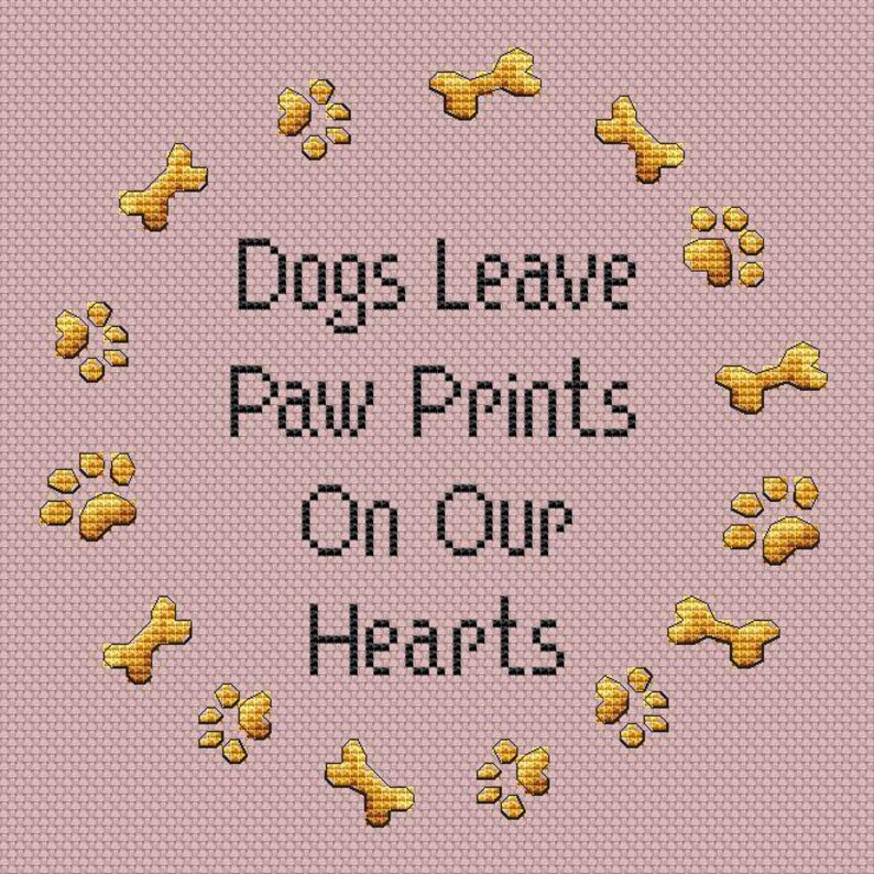 Dog Paw Prints Cross Stitch Pattern, Heartfelt Pet Quote Embroidery ...