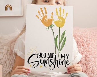 Mothers Day Handprint Art: You Are My Sunshine - Etsy