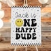 One Happy Dude Birthday Sign Birthday Welcome Sign One Happy - Etsy