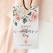 Happy Mother's Day Tag, Pink Floral Mother's Day Gift Tags, Editable ...