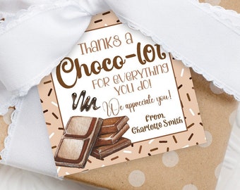 Editable Chocolate Gift Tag Template, Thanks A Choco-lot, Teacher ...