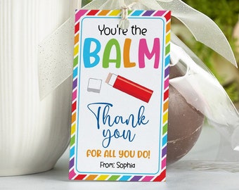 Printable You Are the Balm Teacher Appreciation Tags - Etsy