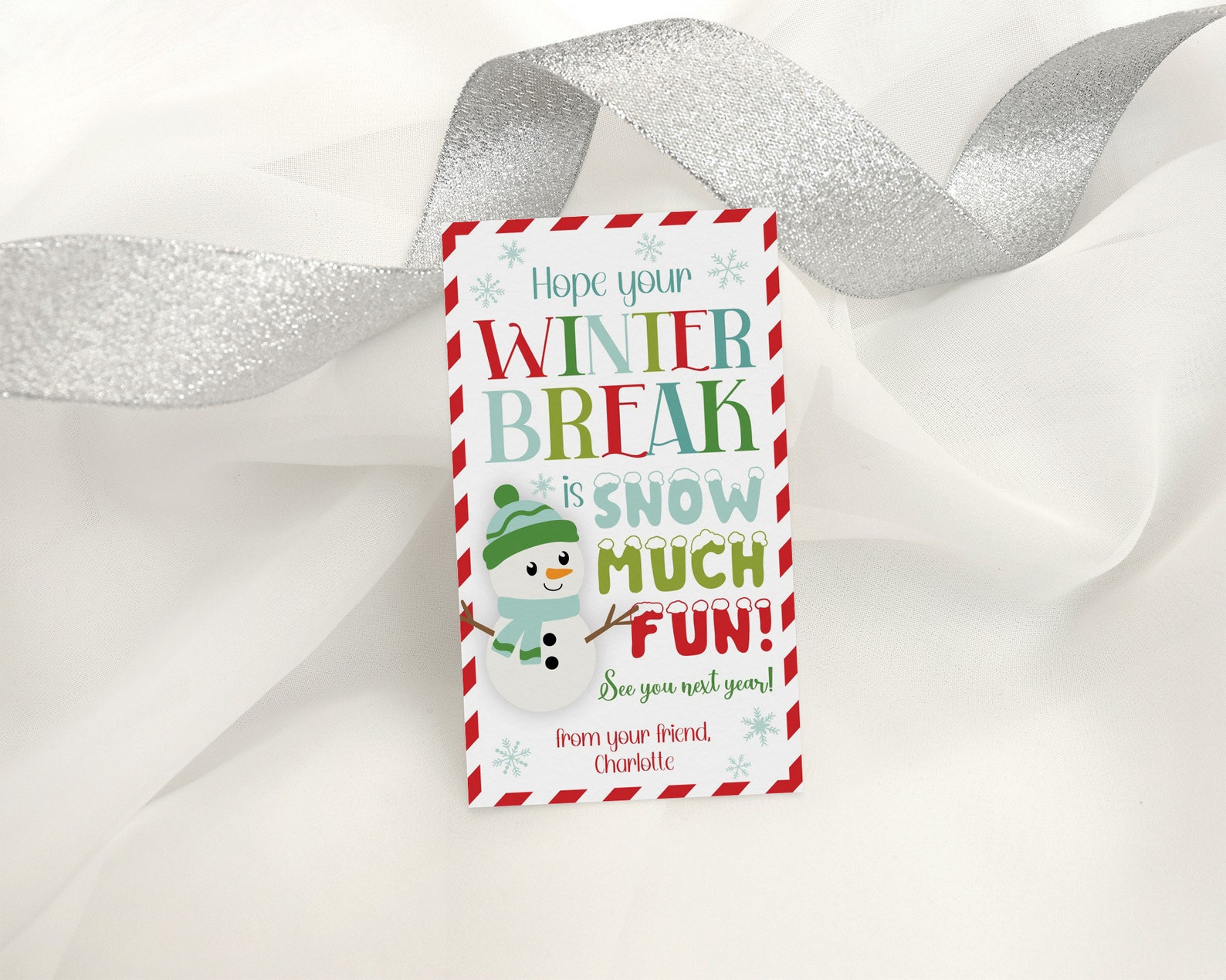 Hope Your Winter Break is Snow Much Fun Printable Gift Tag, Editable ...