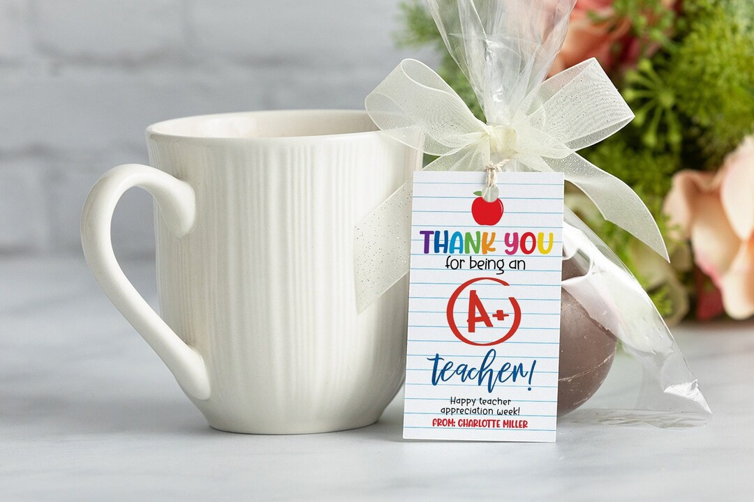 Thank You Gift Tags Printable, A+ Teacher Appreciation Week Gift Tag ...