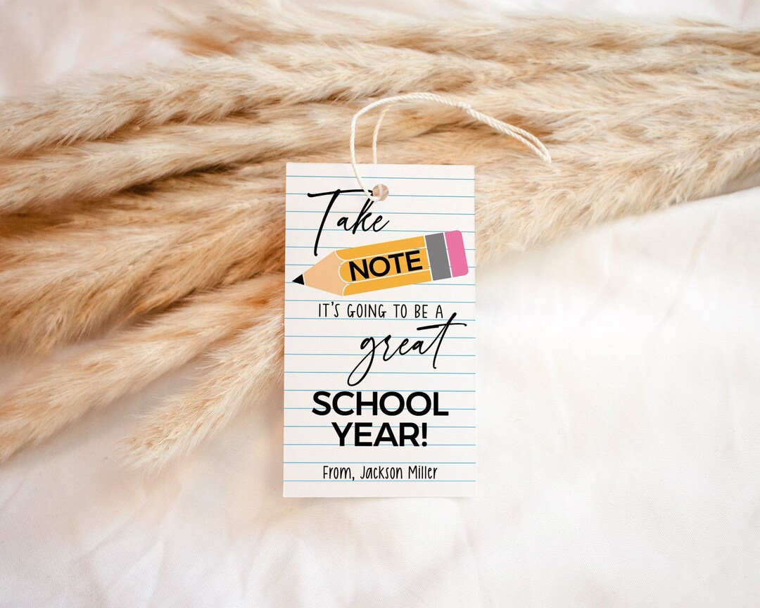 First Day of School Gift Tag Printable, Take Note Tag, Student Back to ...