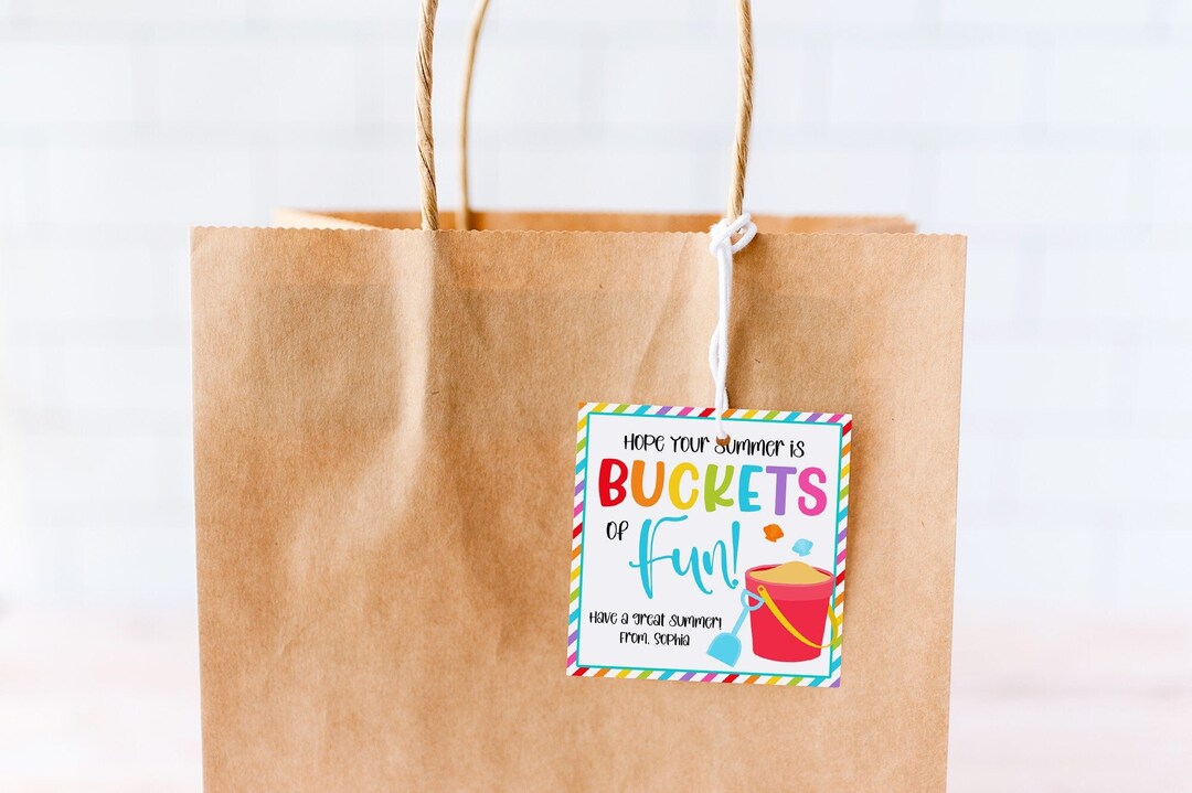 Buckets of Fun Gift Tags, Editable End of Year Tags, Last Day of School ...