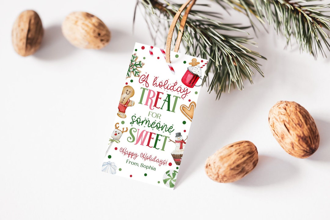 A Holiday Treat for Someone Sweet Tag, Editable Christmas Gift Tags ...