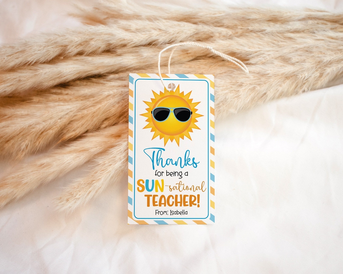 Editable Sun-sational Teacher Gift Tag, End of Year Appreciation Thank ...