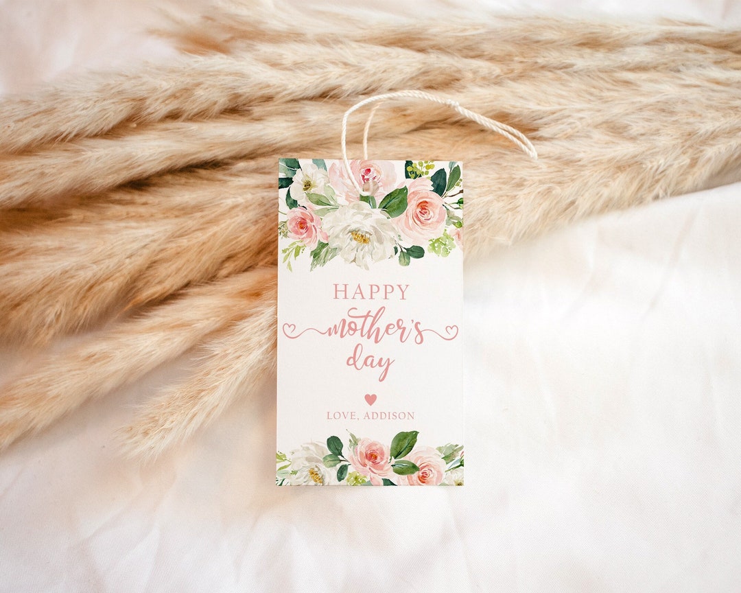 Editable Mothers Day Tag, Happy Mother's Day Tag, Blush Pink Floral ...